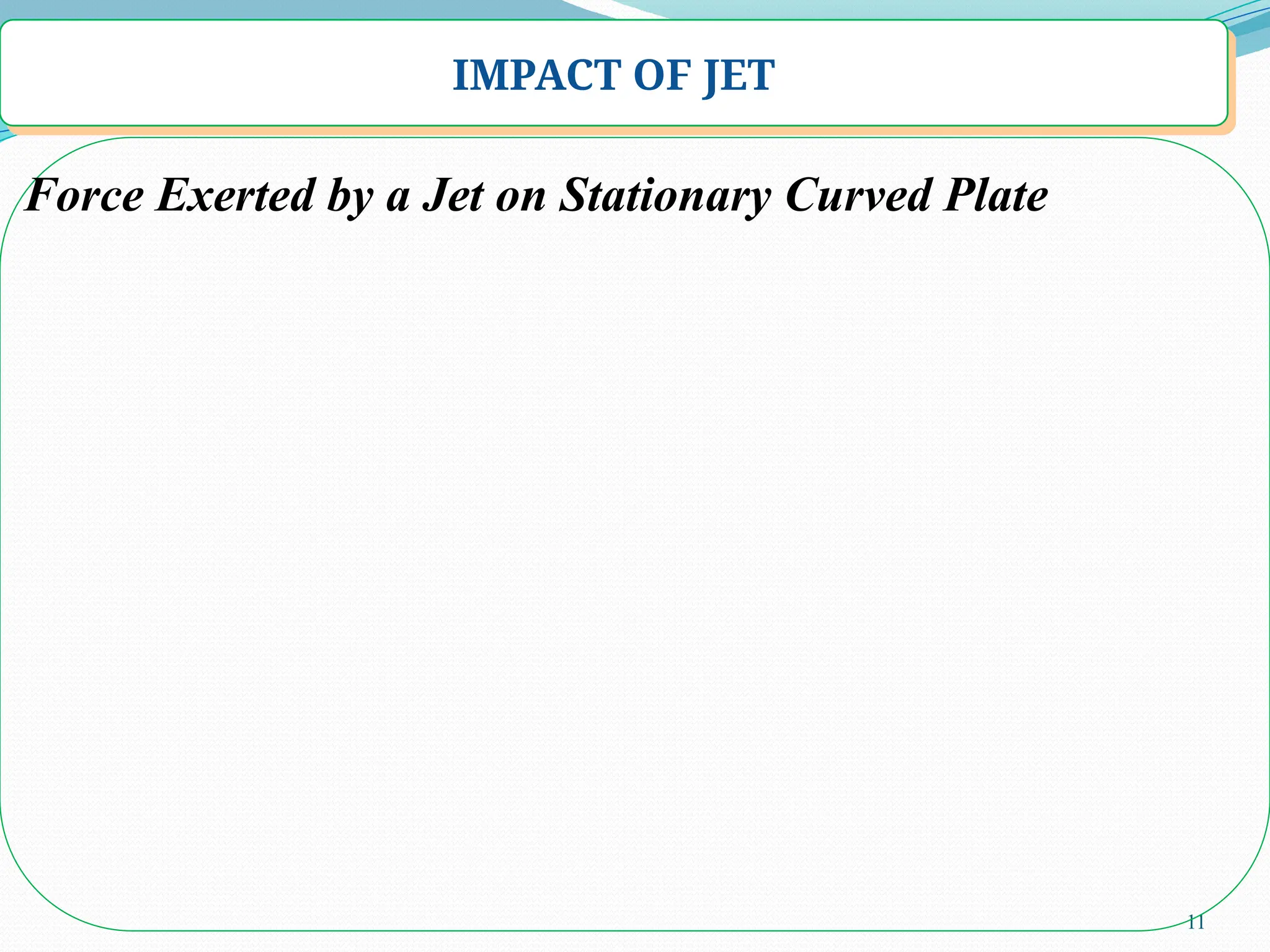15 Impact of jet of fluid mechanics-1.pptx