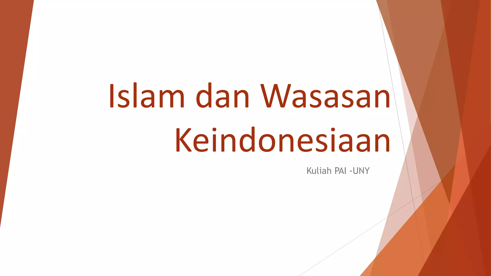 15 islam dan wasasan keindonesiaan | PPTX