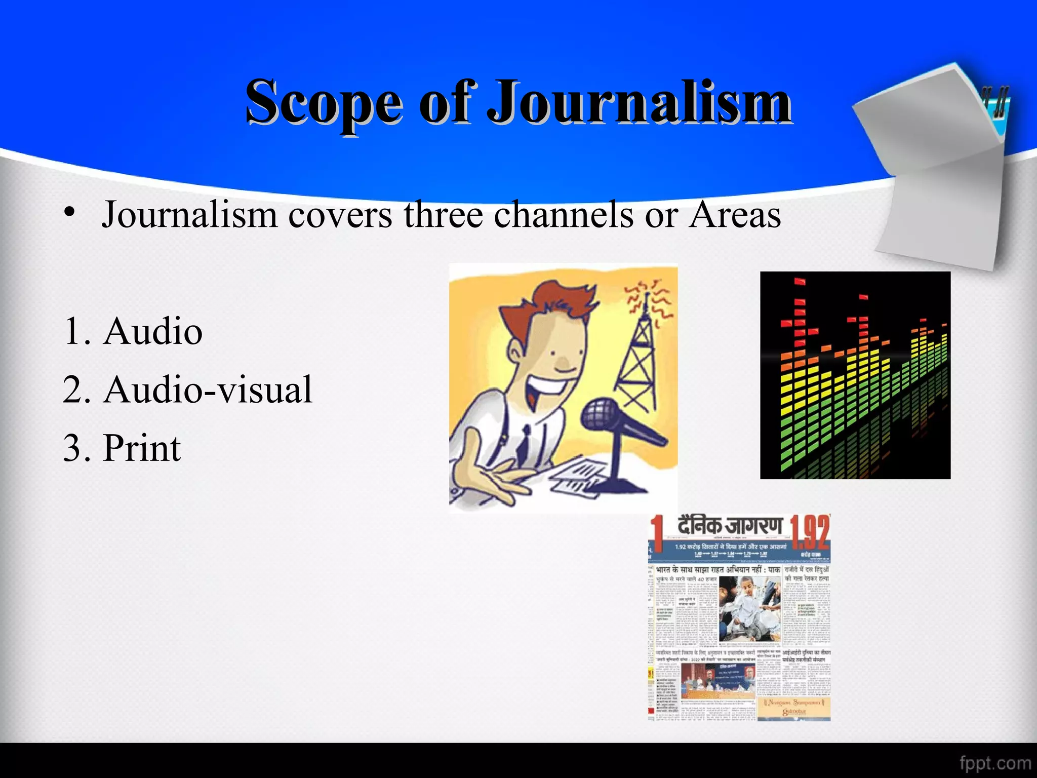 What is Journalism? Discuss Role and Types of Journalism | PPT
