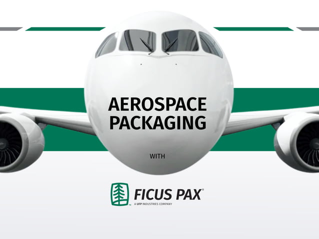 Aerospace packaging | PPT