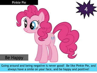 15 Life Lessons From My Little Pony Friendship Is Magic | PPTX