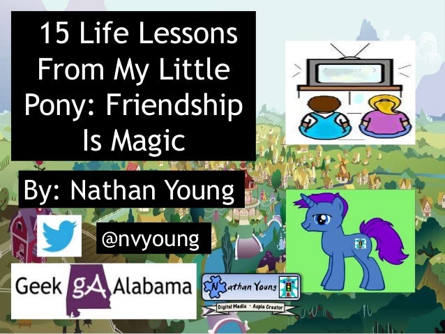 15 Life Lessons From My Little Pony Friendship Is Magic