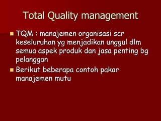 15 MANAJEMEN KUALITAS.ppt
