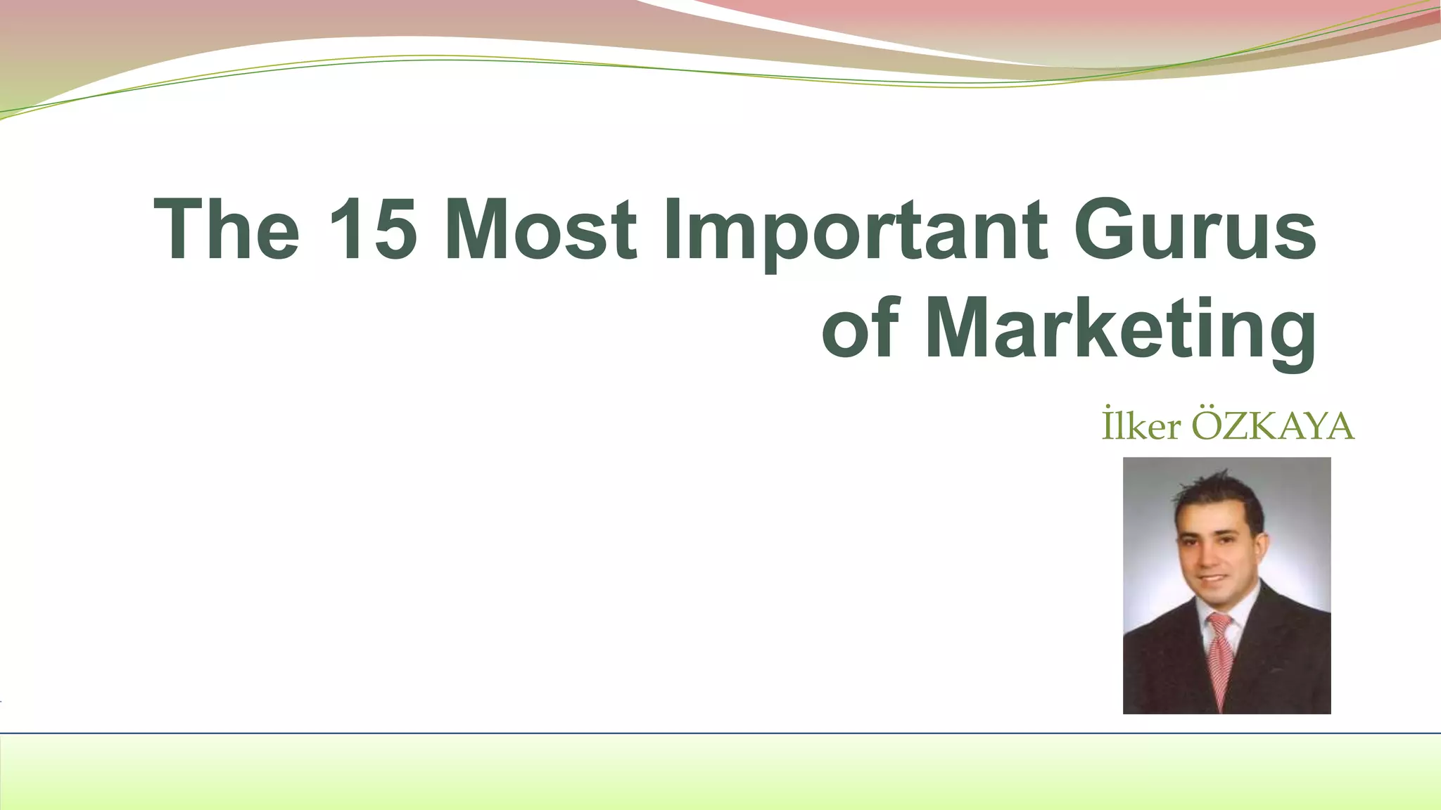 15 Most Important Marketing Gurus | PPTX