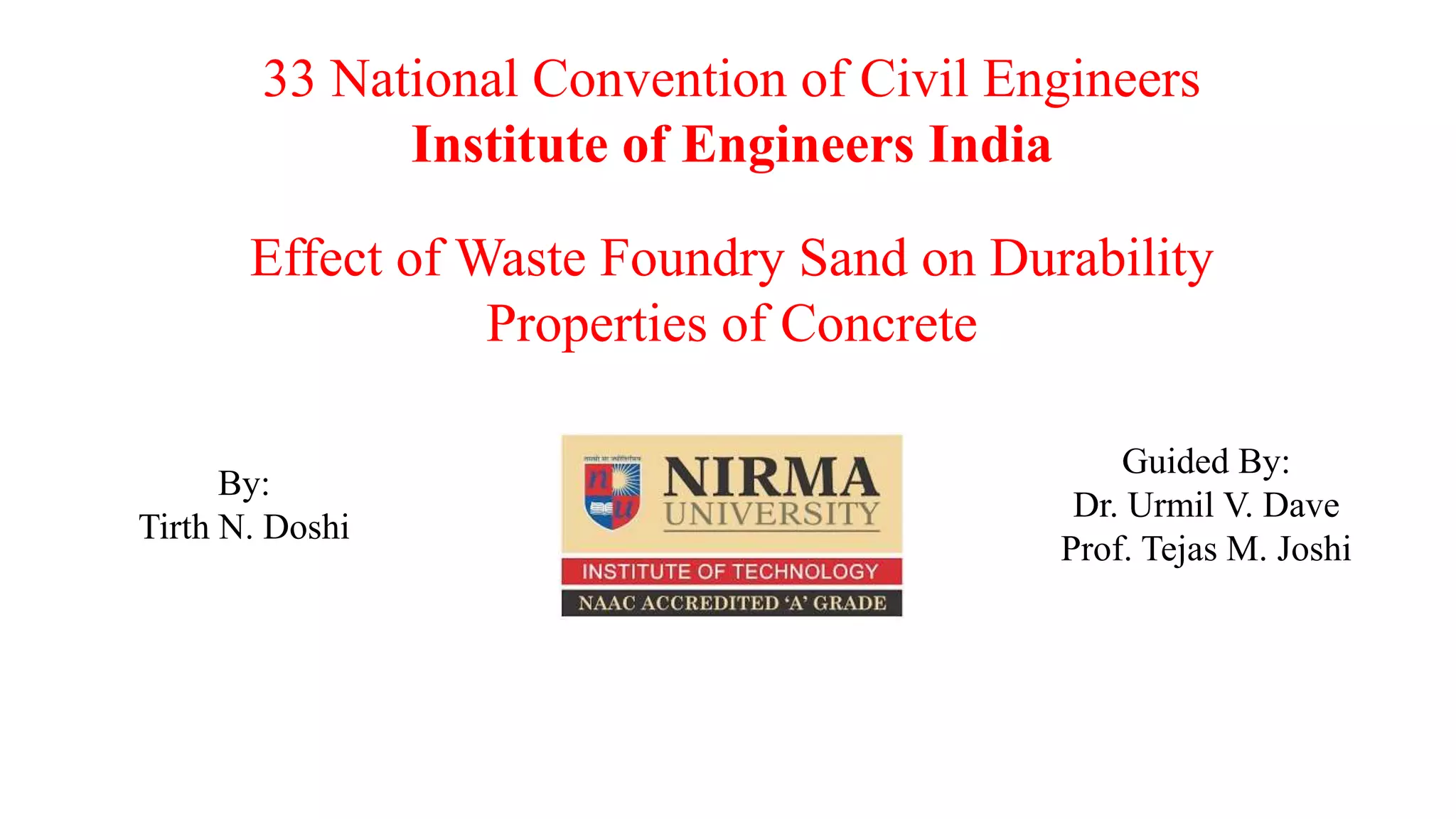 Effect of Waste Foundry Sand on Durability Properties of Concrete | PPTX