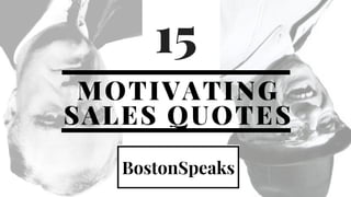 15 Motivating Sales Quotes | PDF