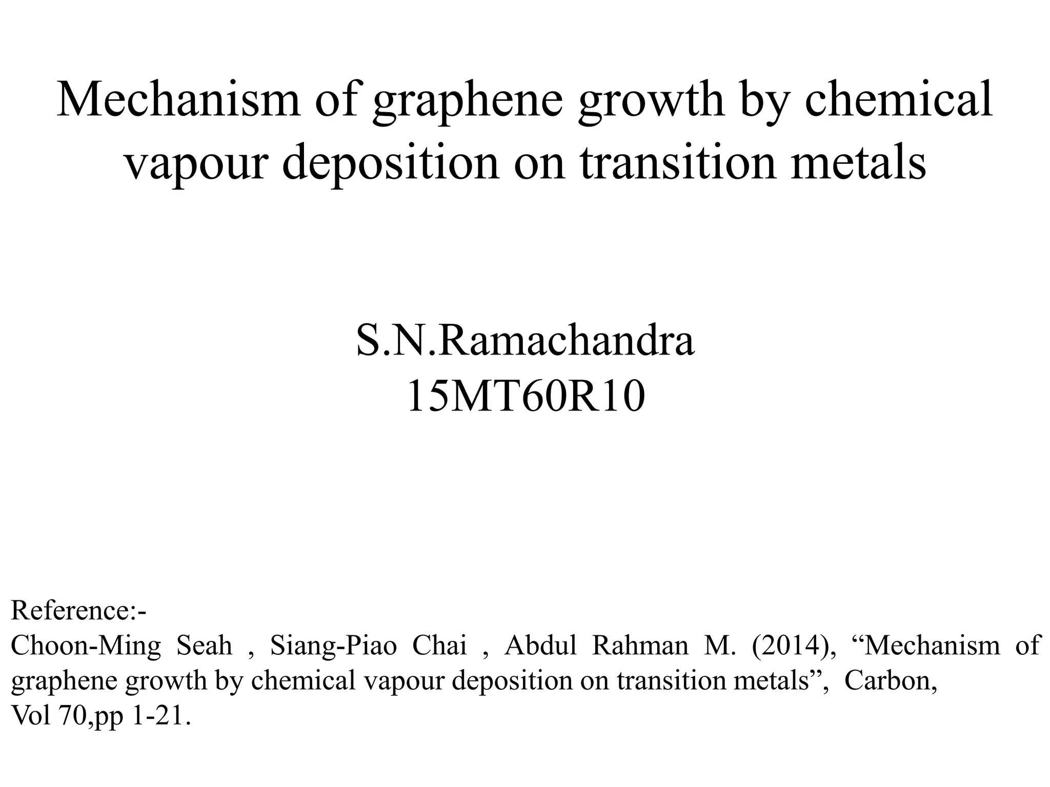 Mechanism of graphene growth by chemical vapour deposition on ...