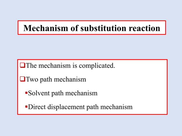 Part 1, Substitution reactions in square planar complexes.pptx