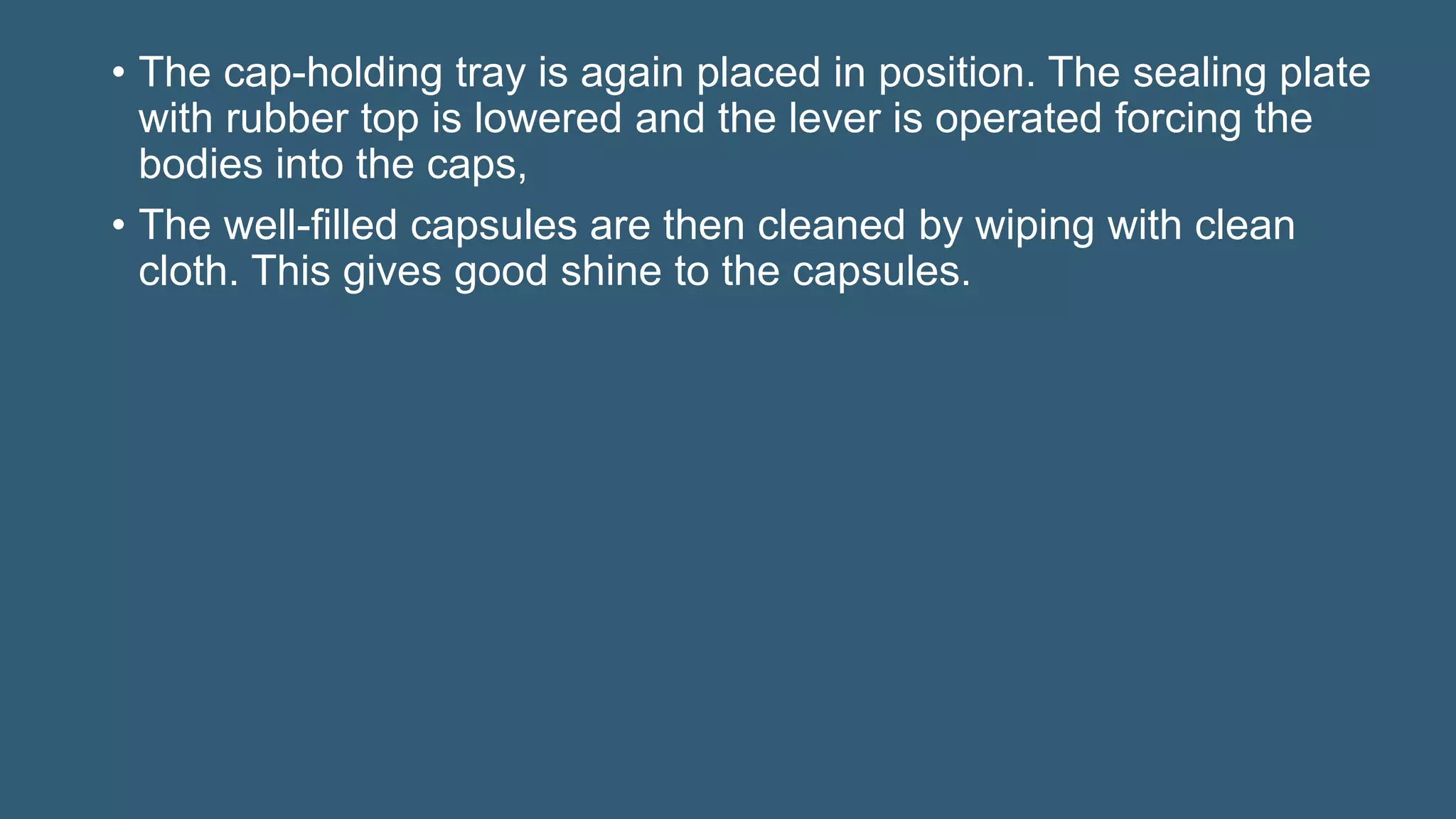 15 processing of capsule | PPT