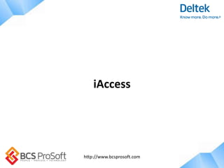 Deltek iAccess and Vision v7.5 | Deltek Vision User Group Meeting | PPTX