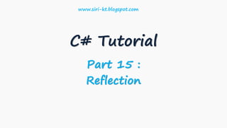 15reflection in c# | PPT