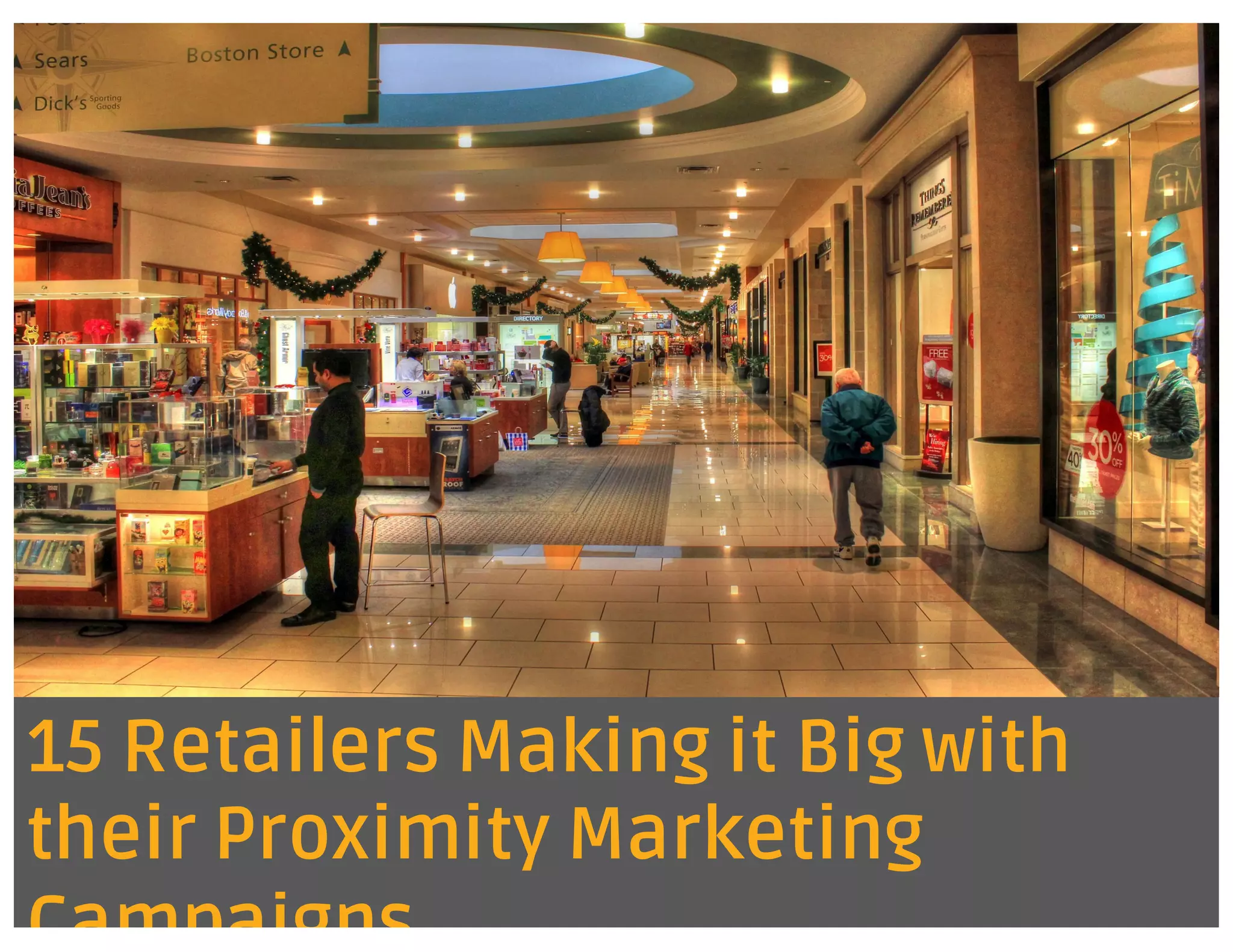 15 retailers Making it Big with their Proximity Marketing Campaigns | PPT