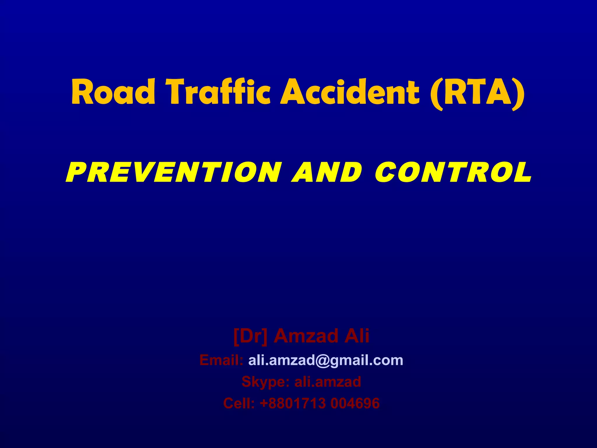 Road Traffic Accident (RTA) | PPT