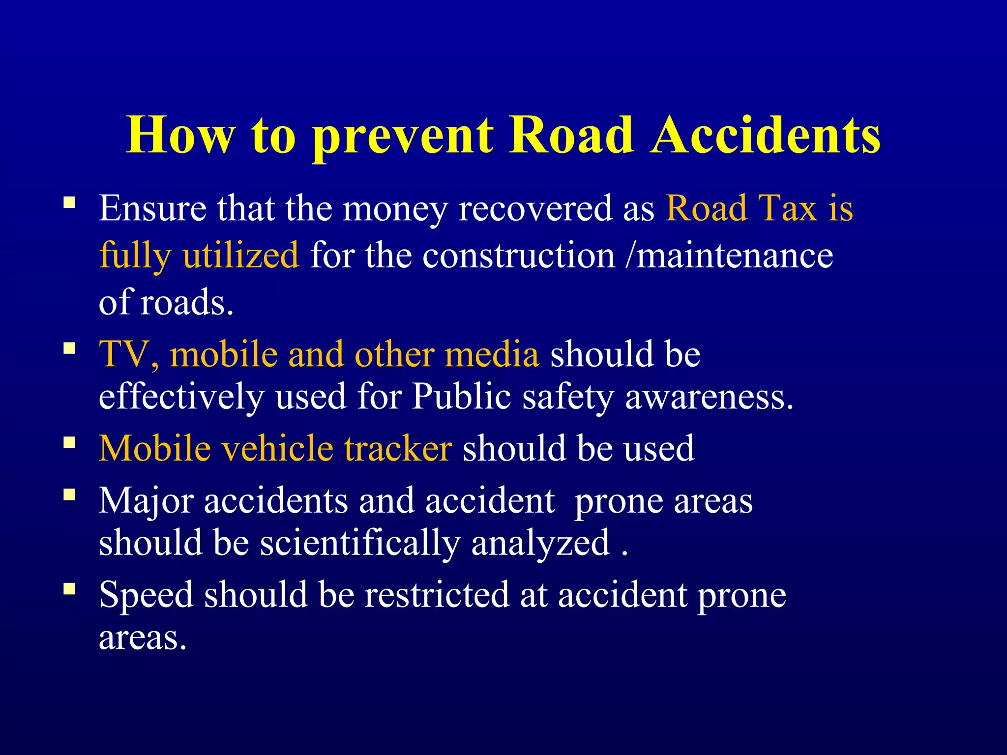 Road Traffic Accident (RTA) | PPT