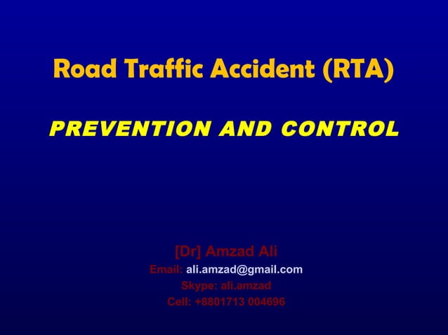 Road Traffic Accident (RTA) | PPT | Injuries | Diseases and Conditions