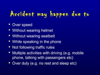 Road Traffic Accident (RTA) | PPT