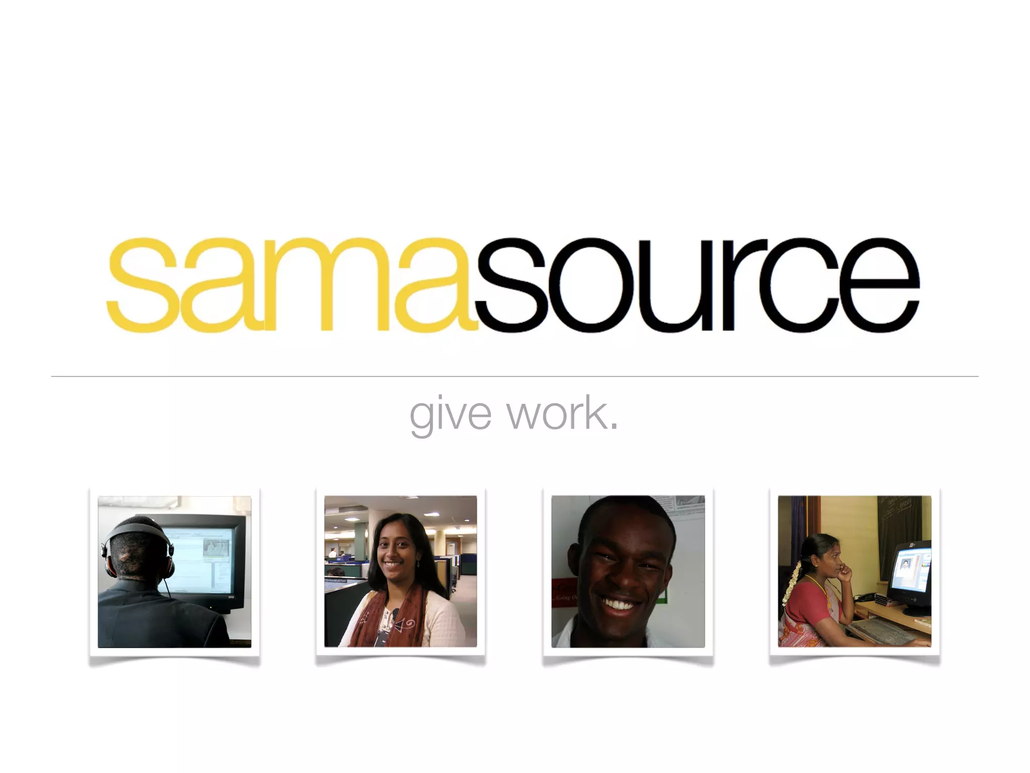 15_Samasource_Final | KEY | Internet | Computing