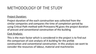 A COMPARATIVE STUDY ON PRECAST CONSTRUCTION AND CONVENTIONAL ...