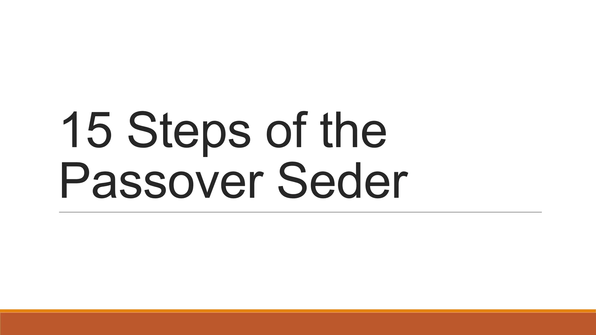 15 steps of the passover seder | PPT