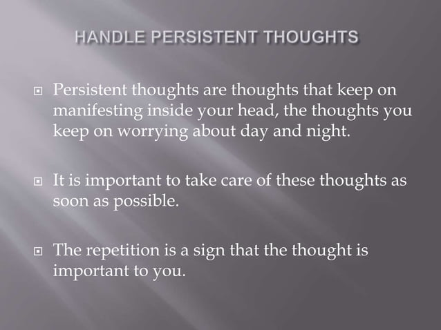 Take care of your persistent thoughts to decrease your stress | PPT