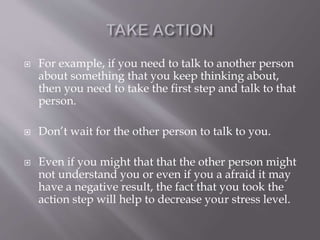 Take care of your persistent thoughts to decrease your stress | PPTX