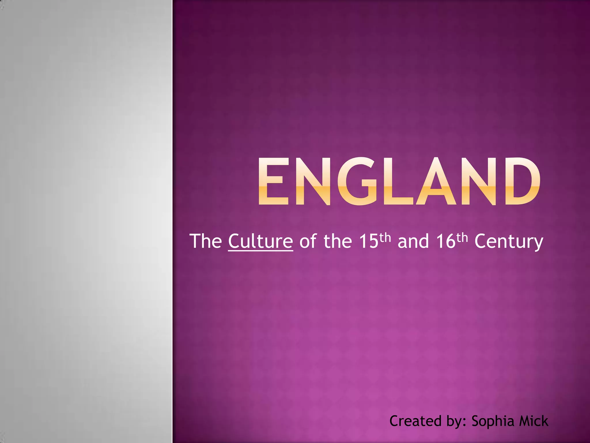 15th and 16th Century England | PPTX