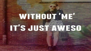 15 things every single girl can relate to | PPTX