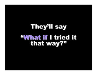15 Things You Will Never Hear a Master Questioner Say | PPT