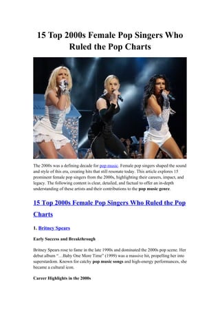 15 Top 2000s Female Pop Singers Who Ruled the Pop Charts.docx