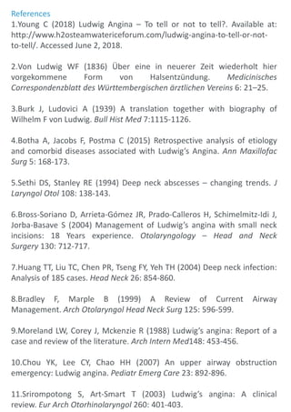 To tell or not to tell a case report of Ludwig Angina in a patient with ...
