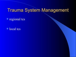 15 trauma care systems | PPT