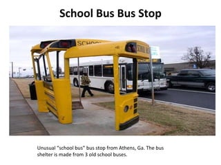 15 unusual and creative bus stops | PPT | South America Travel | Travel ...