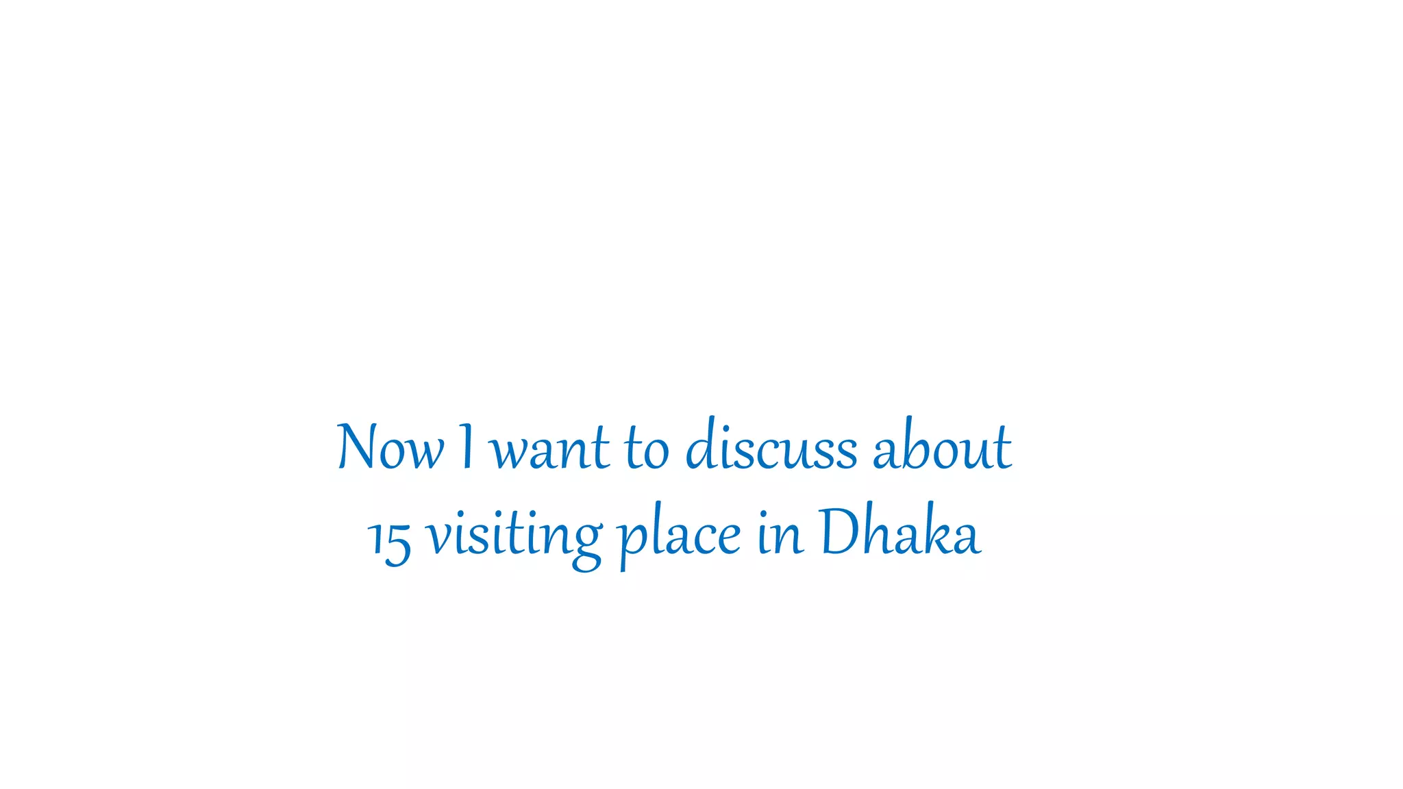 15 visiting place in dhaka | PPT