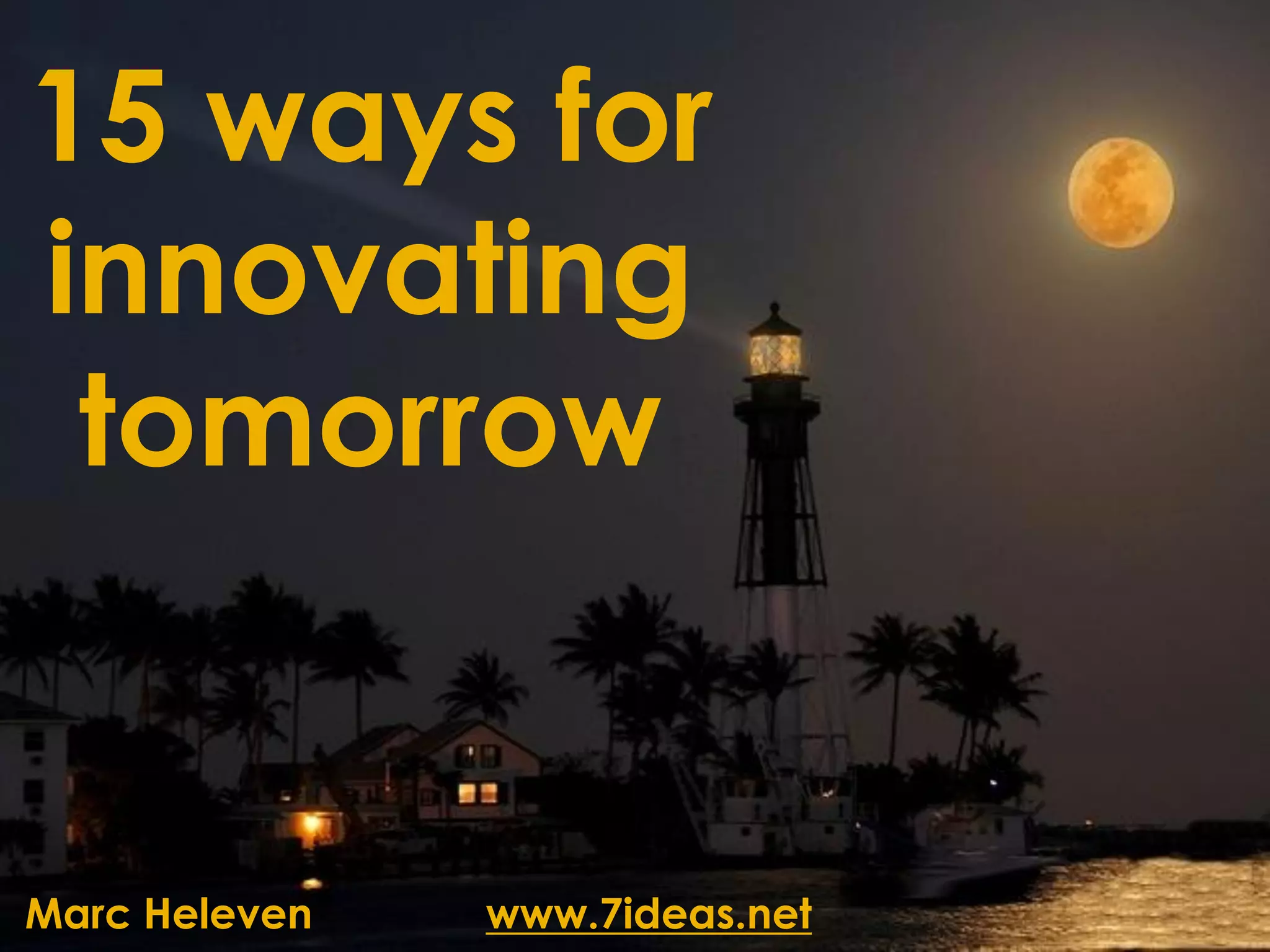 15 ways for innovating tomorrow | PPT
