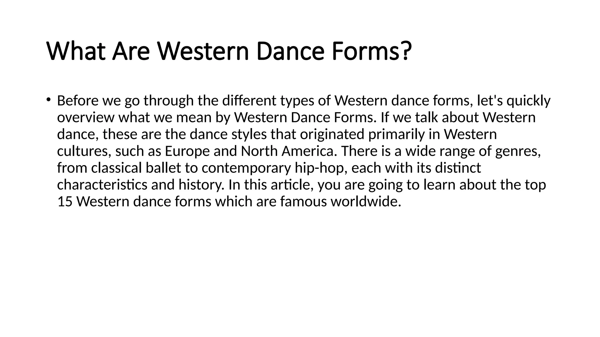 15 Western Dance Forms - Always High On.pptx