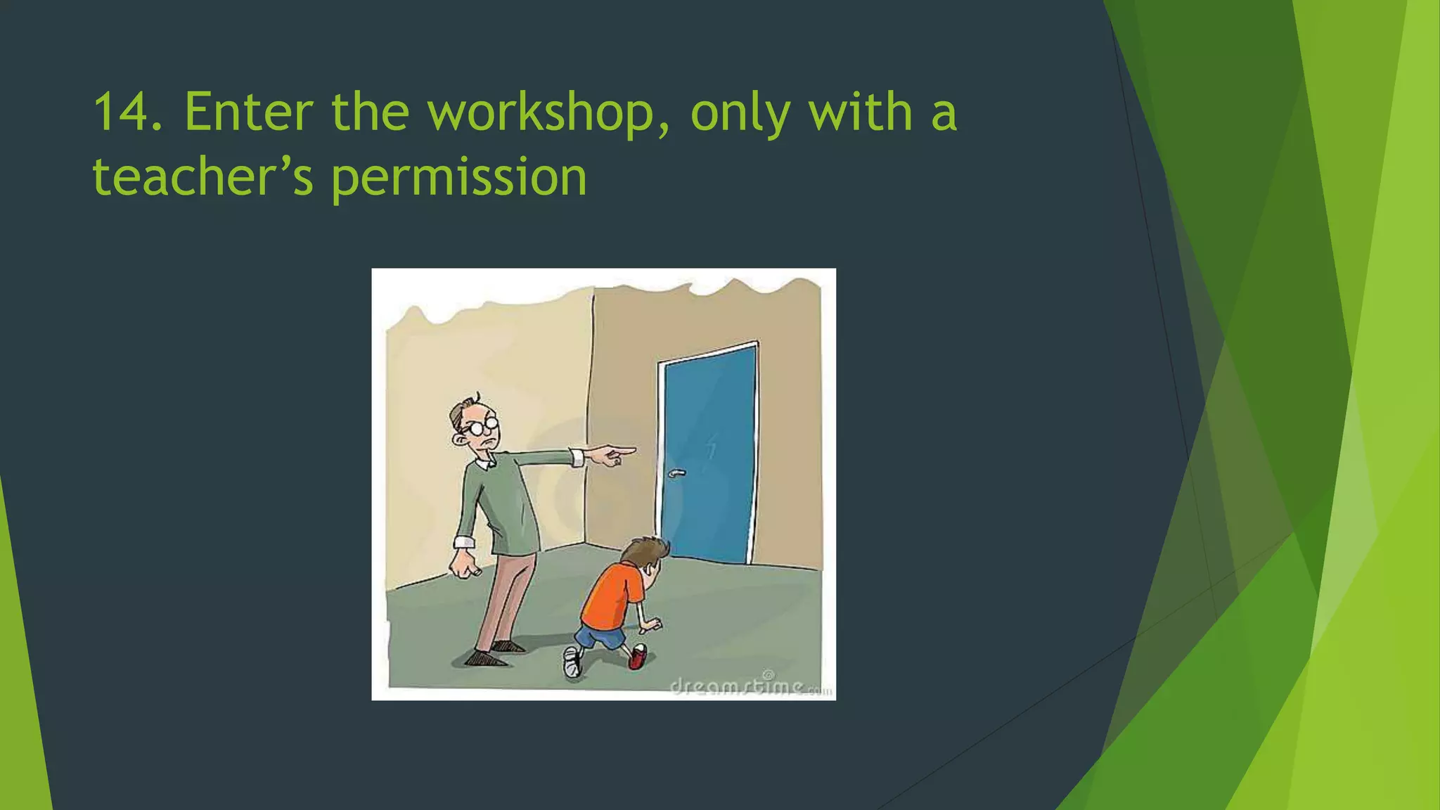 15 workshop safety rules | PPTX