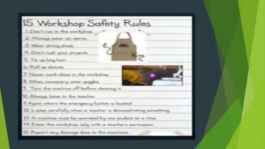 15 Workshop Safety Rules 15 Workshop Safety Rules