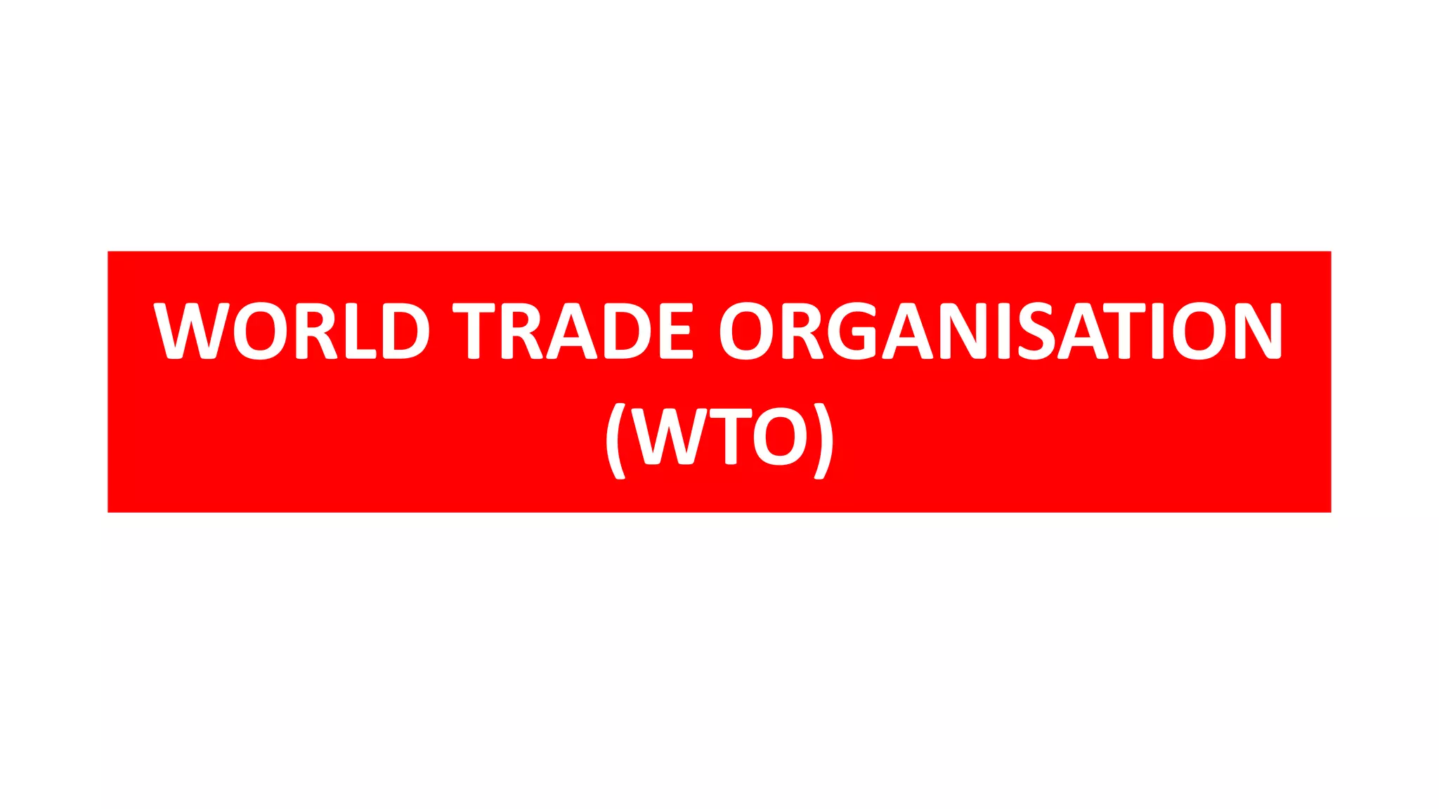 world trade organisation (wto) | PPT