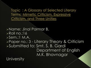 Mimetic criticism, Expressive criticism and Three unities | PPT