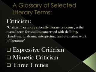 Mimetic criticism, Expressive criticism and Three unities | PPT