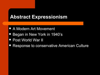 16. abstract expressionism | PPT