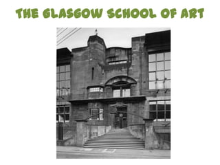 The Glasgow School of Art - Susannah Waters | PPTX