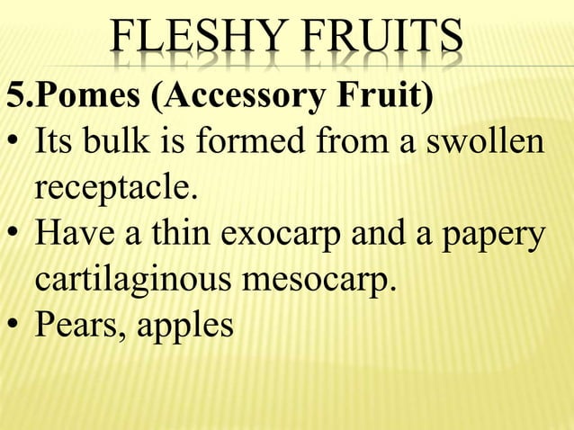 Fruits: Parts and Classification | PPTX