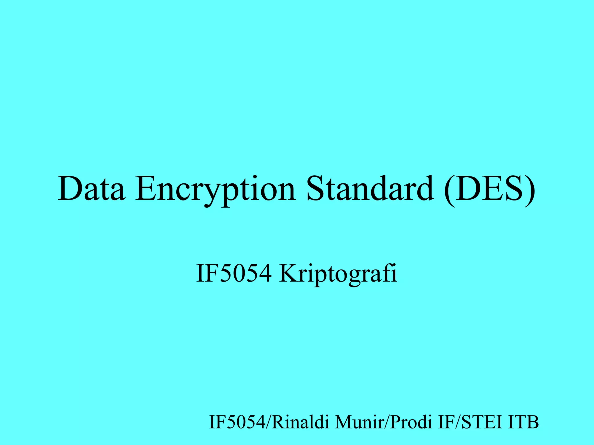 16.data encryption standard (des) | PPT