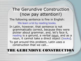 16. future passive participle, gerunds, gerundives, and the passive ...