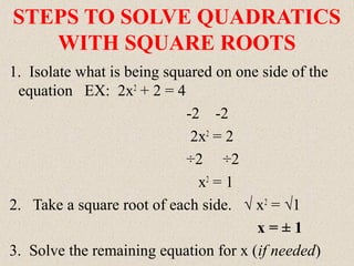16.1 Solving Quadratics by square roots | PPT