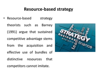 Resource based strategy - strategic human resource management | PPT