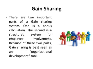 Gain sharing - compensation management - Manu Melwin Joy | PPT
