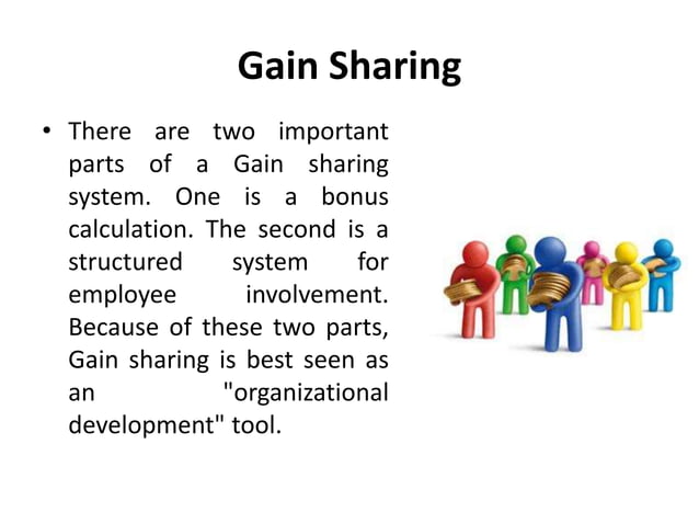Gain sharing - compensation management - Manu Melwin Joy | PPT