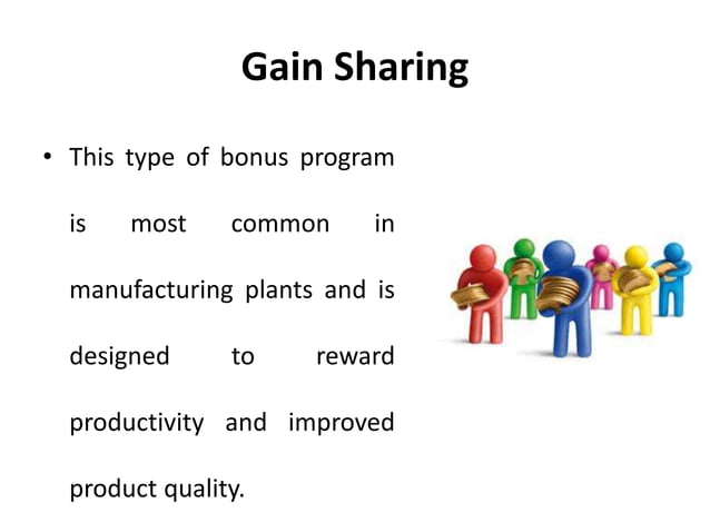 Gain sharing - compensation management - Manu Melwin Joy | PPT